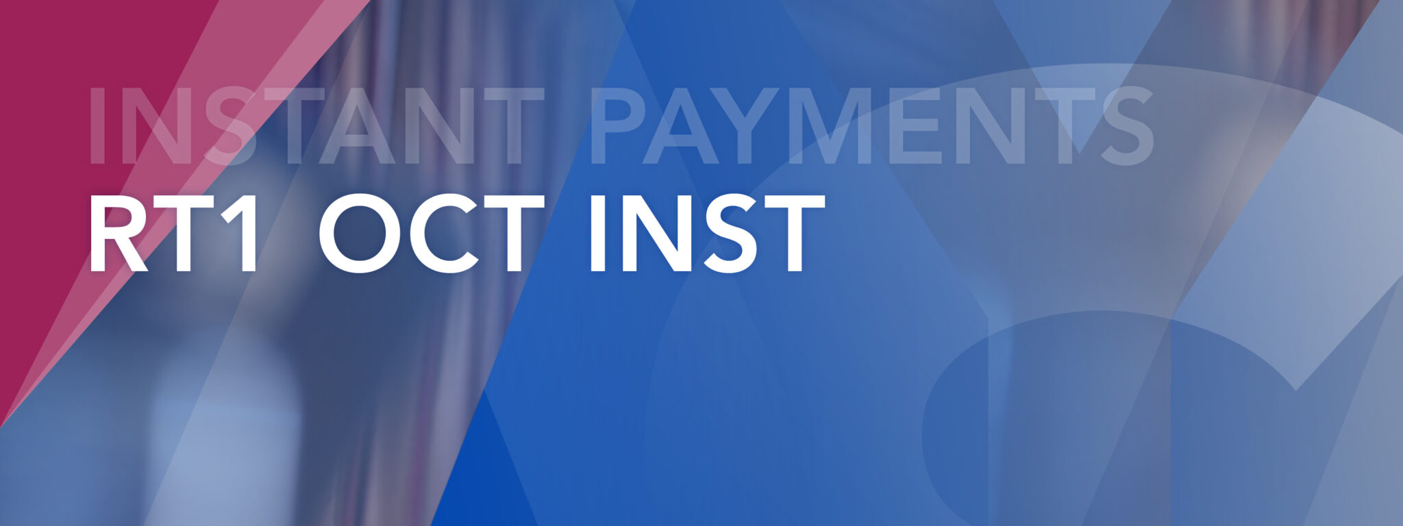 RT1 OCT Inst Overview – EBA Clearing